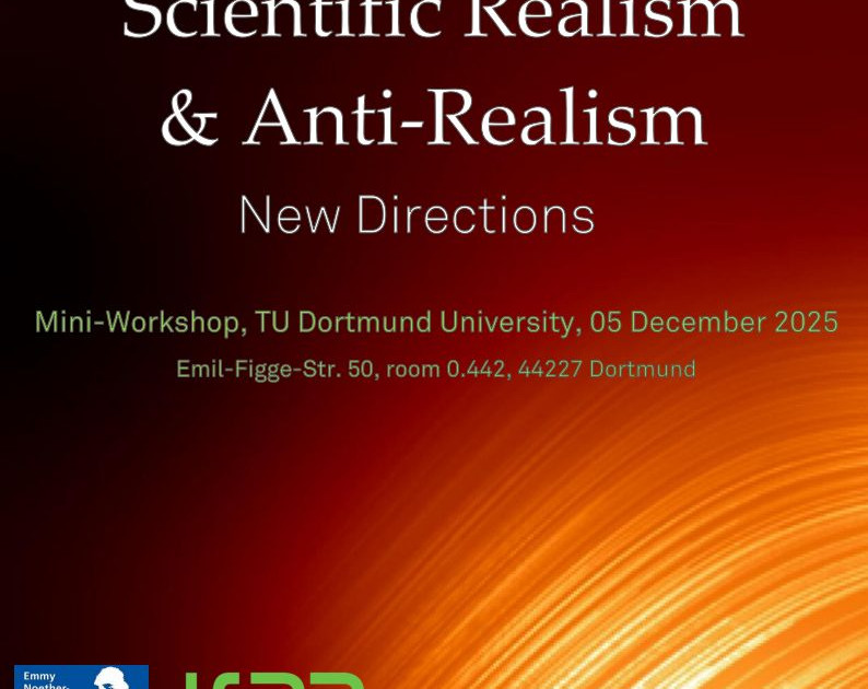 Scientific Realism & Anti-Realism New Directions - TU Dortmund